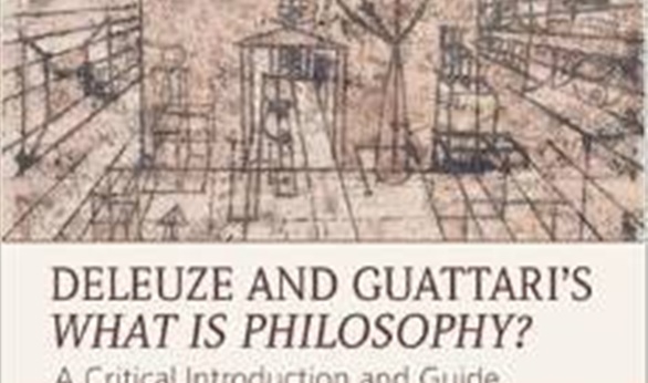 Deleuze and Guattari's What is Philosophy?: A Critical Introduction and ...